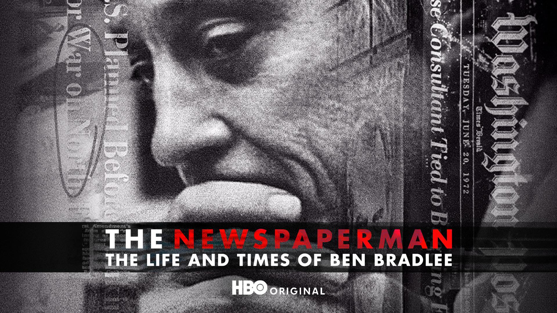 The Newspaperman: The Life And Times Of Ben Bradlee – De DocUpdate