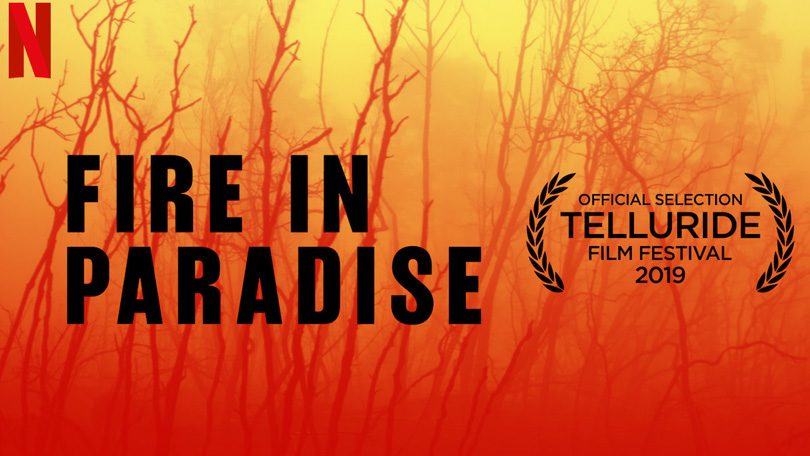 Fire In Paradise – De DocUpdate