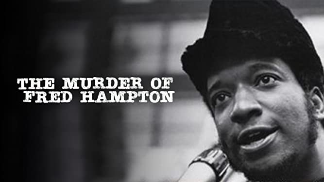 The Murder Of Fred Hampton – De DocUpdate