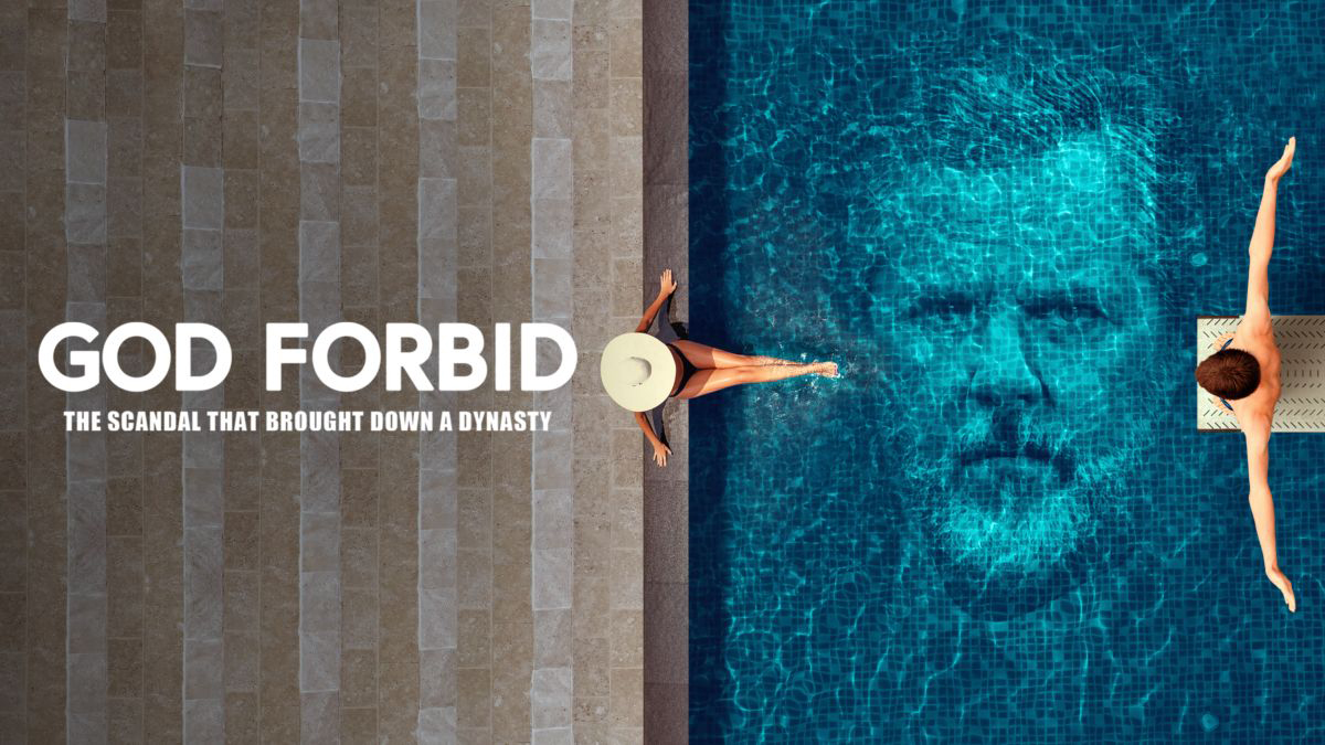 God Forbid: The Scandal That Brought Down A Dynasty – De DocUpdate