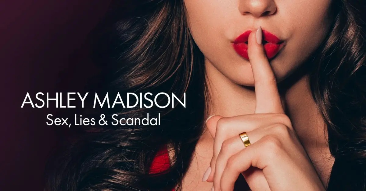 Ashley Madison: Sex, Lies & Scandal – De DocUpdate
