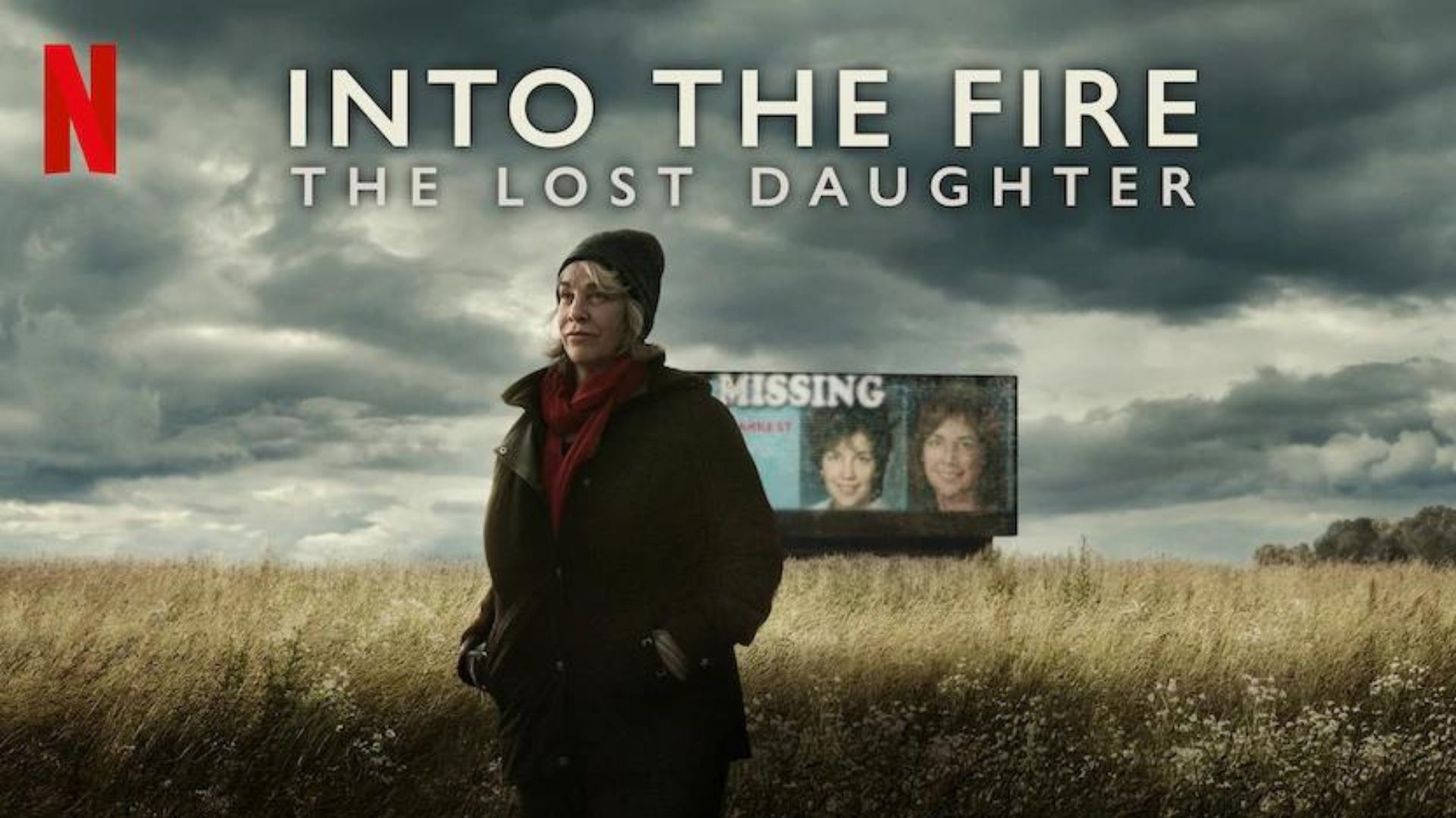 Into The Fire: The Lost Daughter – De DocUpdate