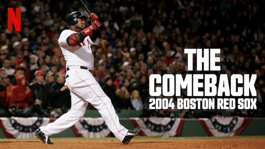 The Comeback: 2004 Boston Red Sox – De DocUpdate